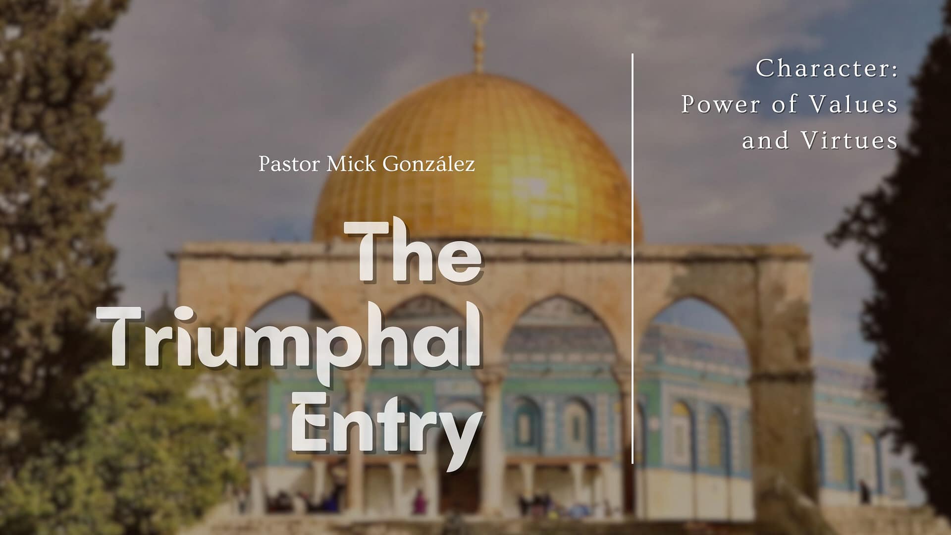 The Triumphal Entry | Ephrata UZ